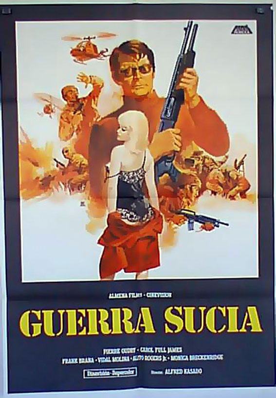 "GUERRA SUCIA" MOVIE POSTER - "GUERRA SUCIA" MOVIE POSTER