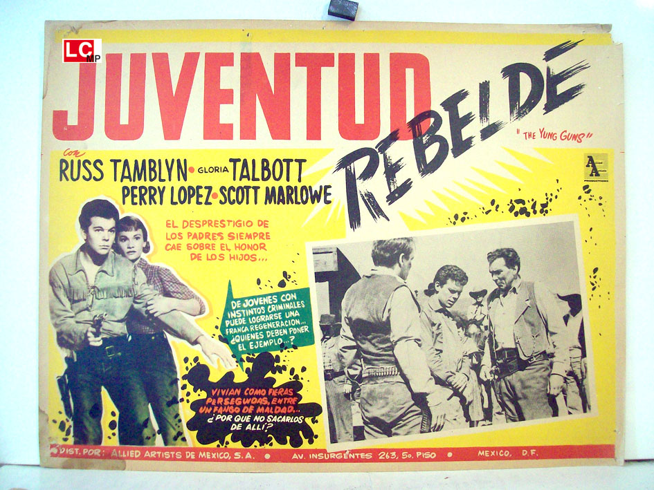 "JUVENTUD REBELDE" MOVIE POSTER - "THE YOUNG GUNS" MOVIE POSTER